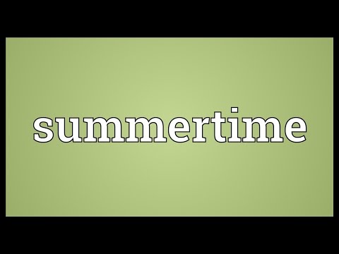 Summertime Meaning