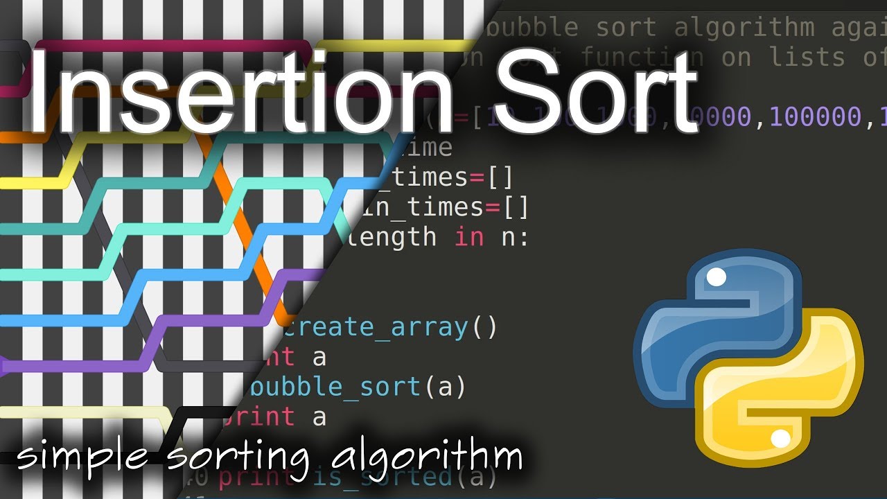 Insertion Sort: Background & Python Code