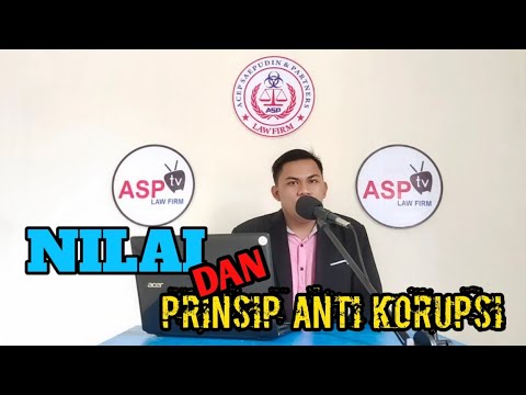 NILAI DAN PRINSIP ANTI KORUPSI