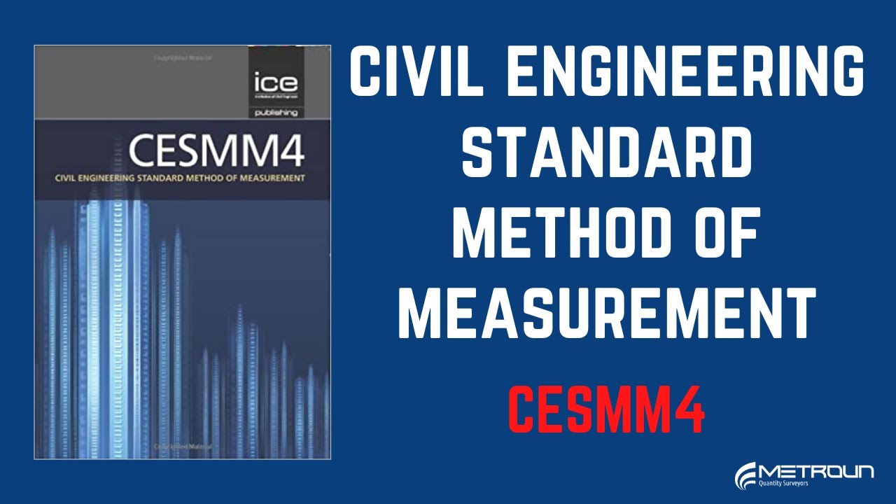 Civil Engineering Standard Method Of Measurement - CESMM4