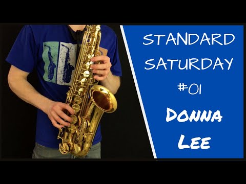 Standard Saturday #1: Donna Lee