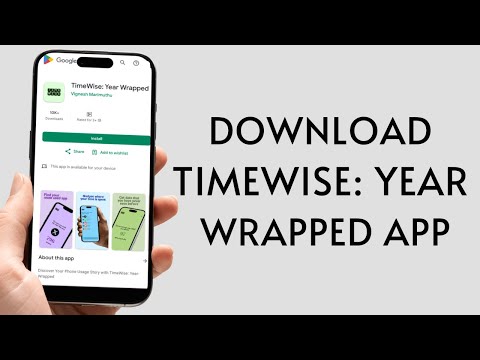 Timewise: Your Wrapped App: How to Download & Install in Android (Easy)