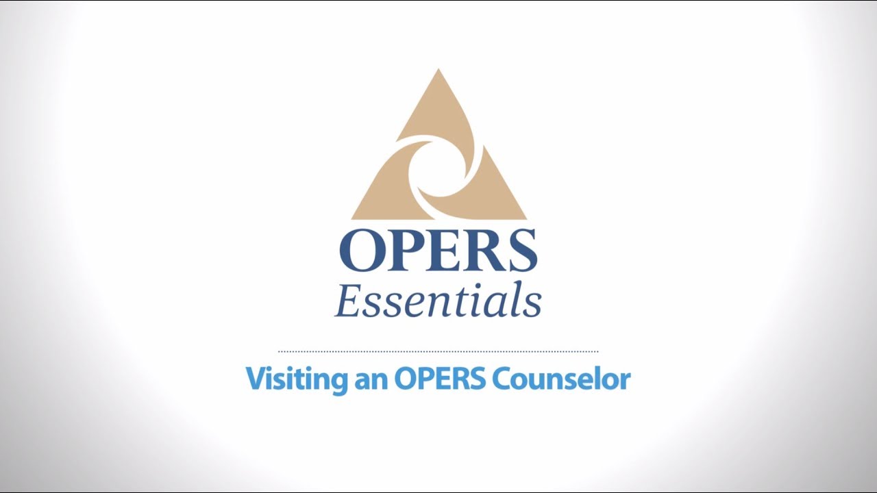 OPERS Essentials: Visiting an OPERS Counselor