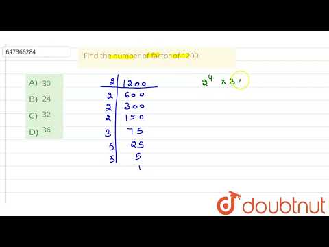 Find the number of factor of 1200 | CLASS 14 | NUMBER SYSTEM | MATHS | Doubtnut