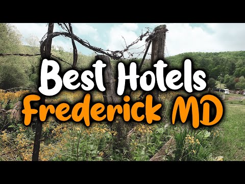 Best Hotels In Frederick, MD - For Families, Couples, Work Trips, Luxury & Budget