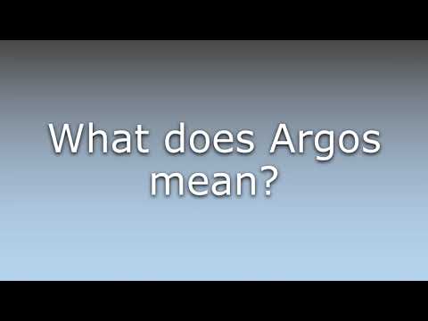 What does Argos mean?