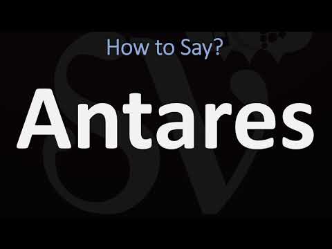 How to Pronounce Antares? (CORRECTLY)