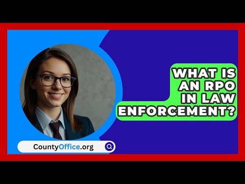 What Is An RPO In Law Enforcement? - CountyOffice.org