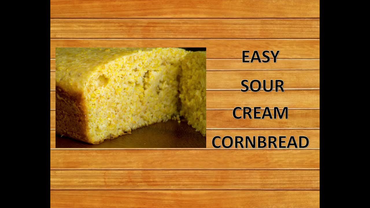 Easy Sour Cream Cornbread
