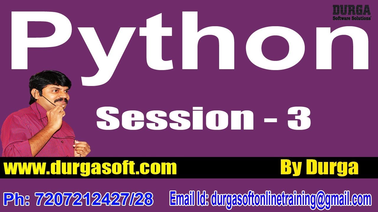 Python Programming Online Training by Durga Sir On 10-09-2018 @ 6PM