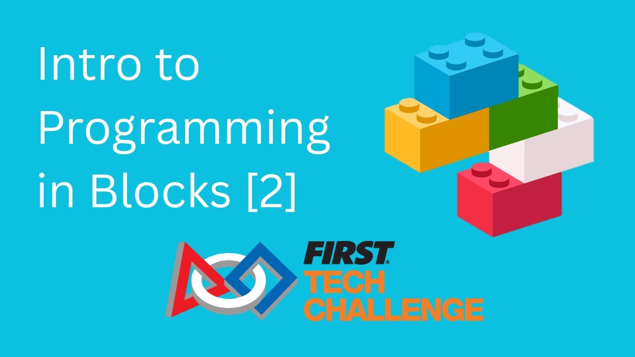 Getting Started with Programming your FTC Robot in Blocks [2]