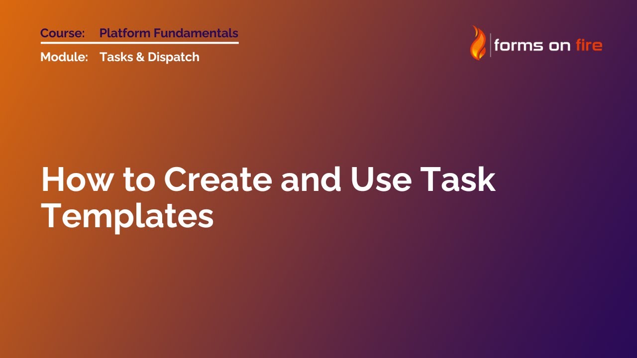 How to Create and Use Task Templates