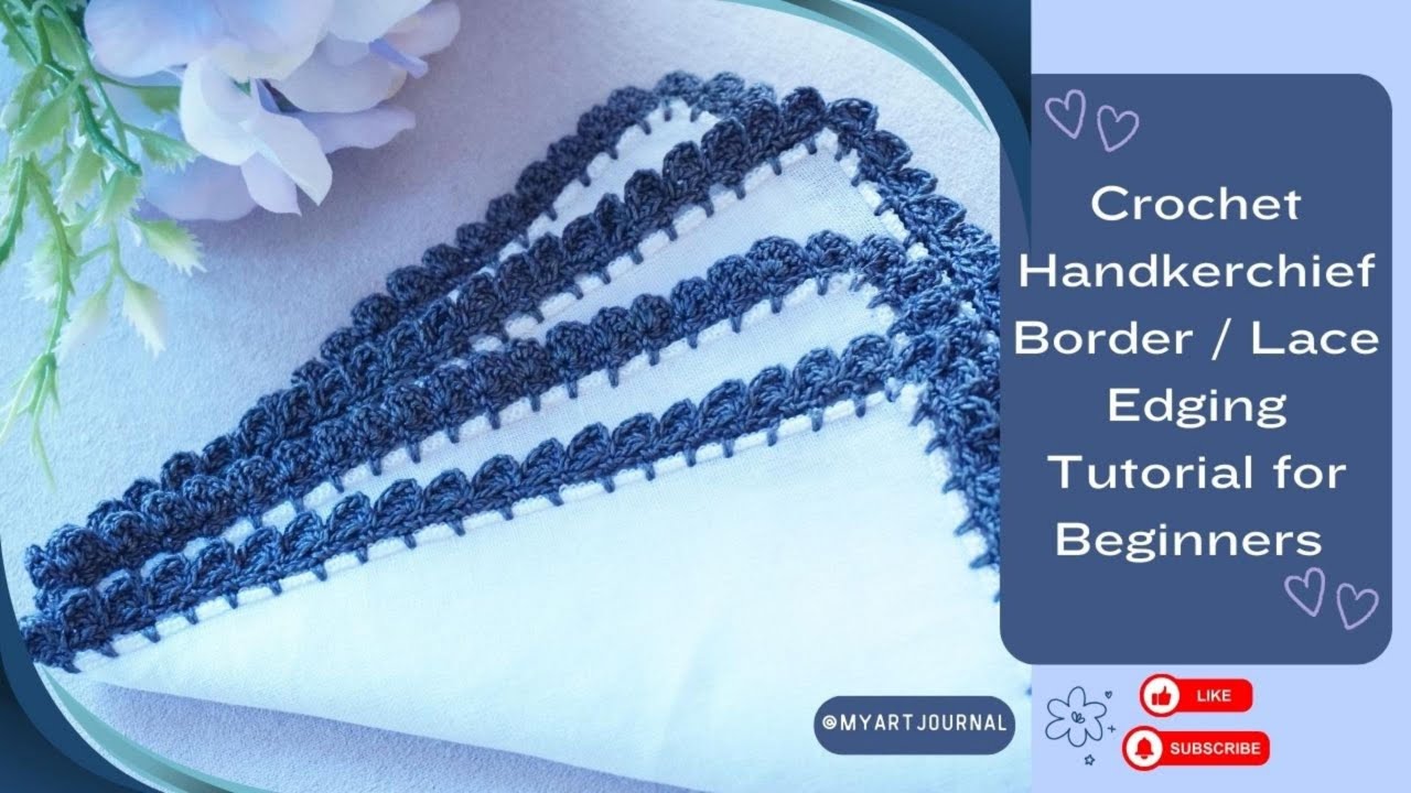 Crochet Handkerchief Border /Lace Tutorial for Beginners #crochet #handkerchief #lace #tutorial #diy