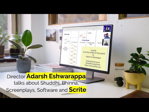 Director Adarsh Eshwarappa discusses #Shuddhi and #Bhinna screenplays, Software and #Scrite