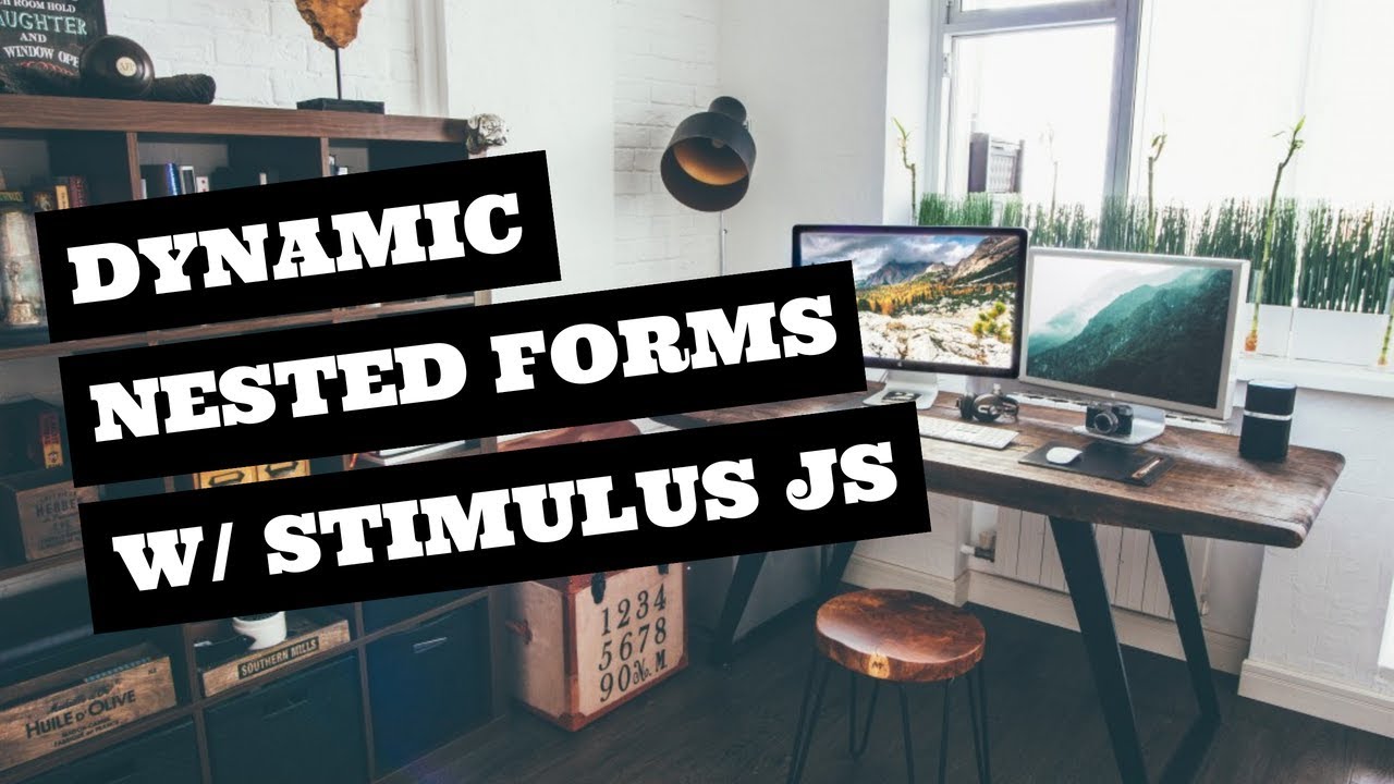 Dynamic Nested Forms with Stimulus | Preview