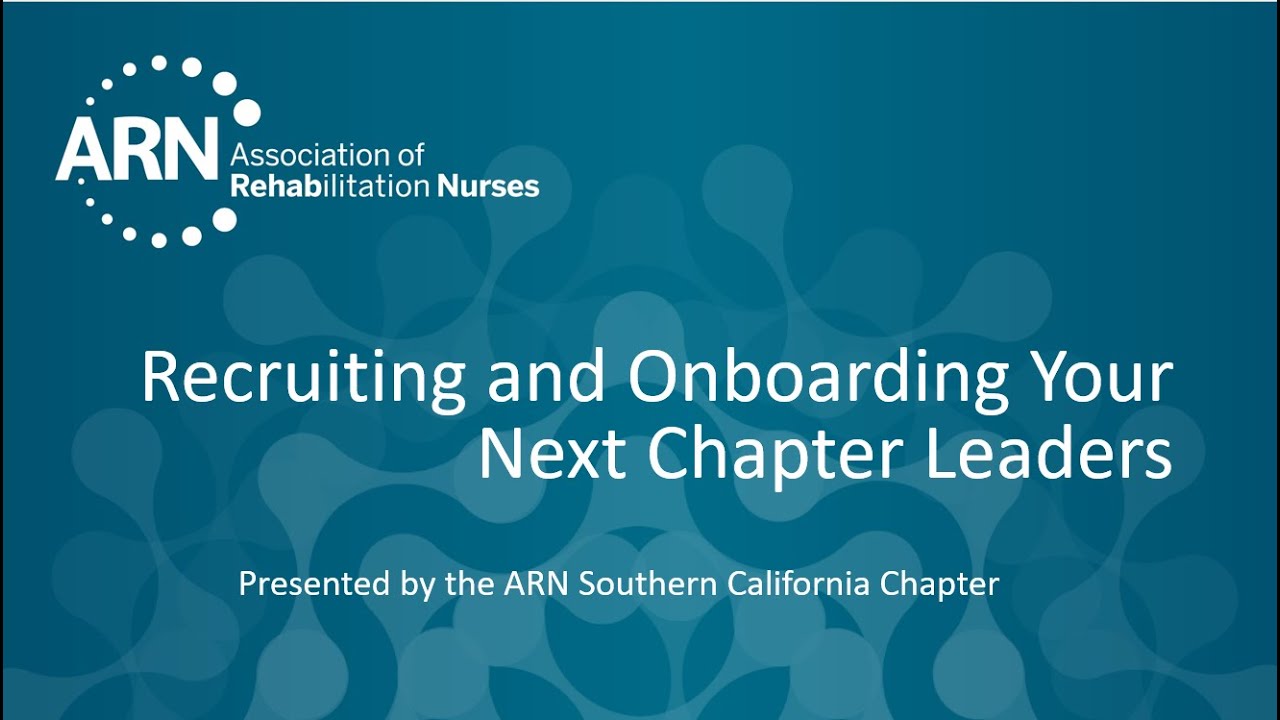 Chapter Support Committee Webinar: Recruiting and Onboarding Your Next Chapter Leaders