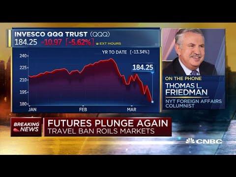 New York Times' Tom Friedman on Trump's coronavirus-related travel restrictions