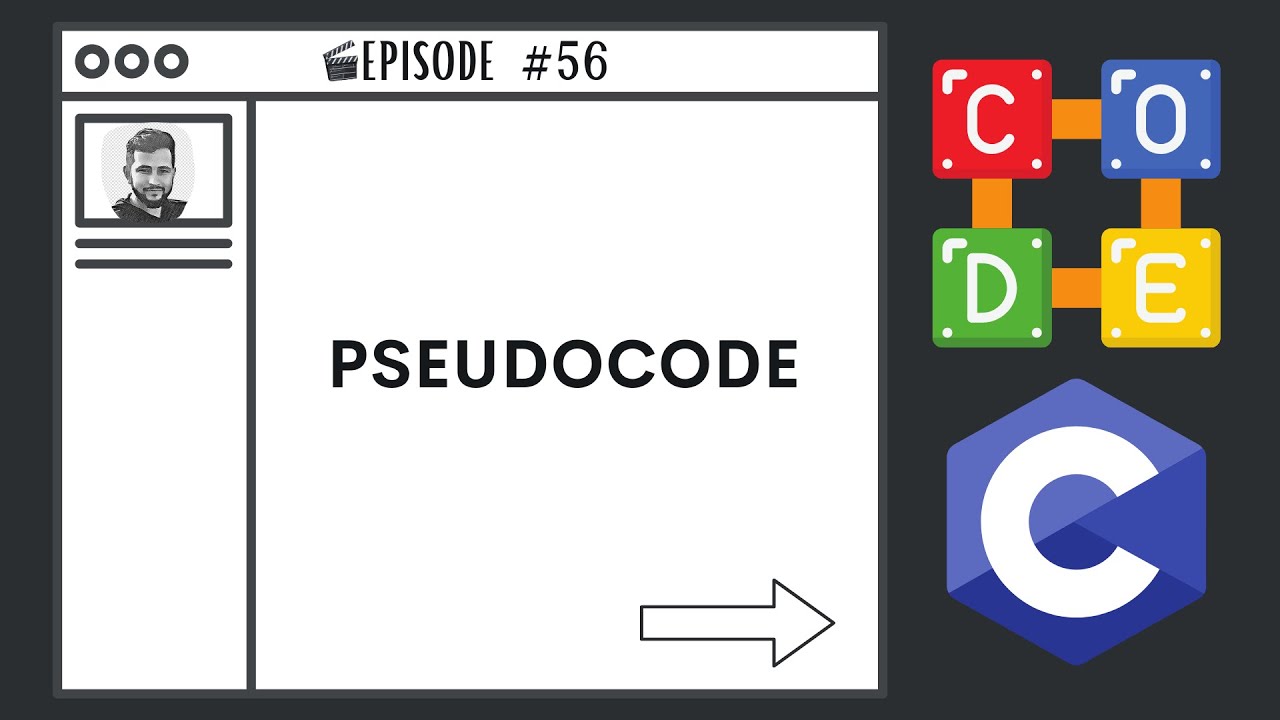 Pseudocode | Ep. 56 | C Programming Language