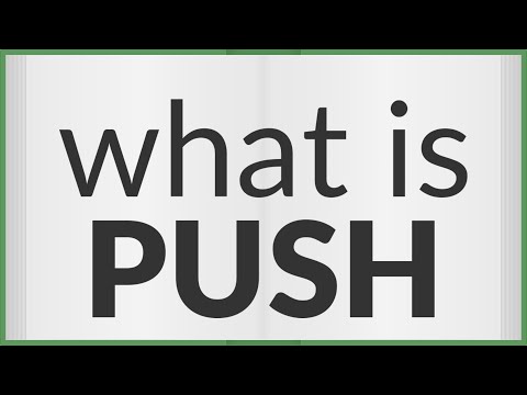 Push | meaning of Push