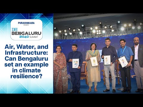 Deccan Herald Bengaluru 2040 Summit | Panel: Can Bengaluru set an example in climate resilience?