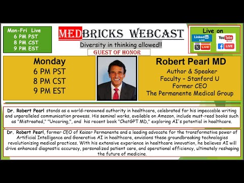 Robert Pearl MD - Former CEO The Permanente Medical Group
