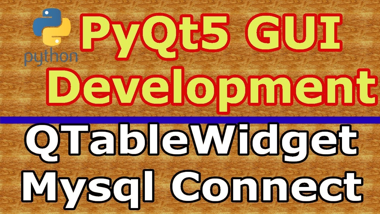 PyQt5 QTableWidget Inserting Data To Mysql Database