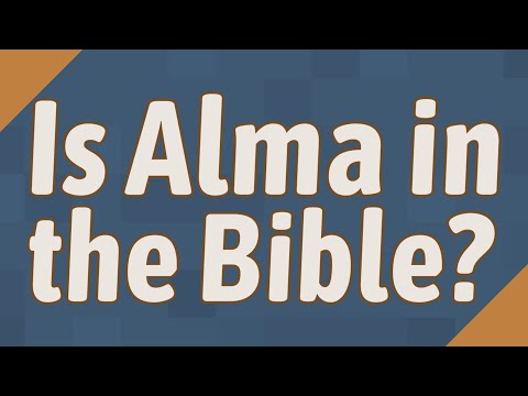 Is Alma in the Bible?