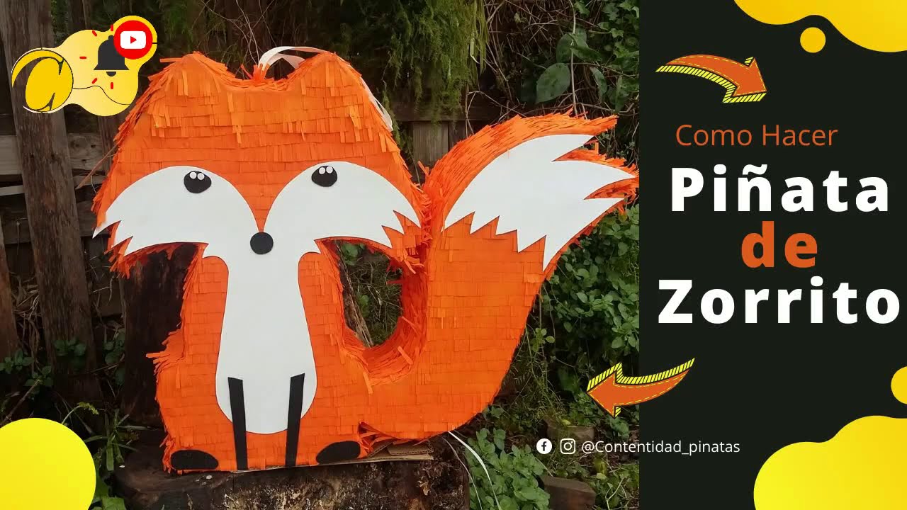 Como hacer PIÑATA de ZORRITO 🦊 🦊 🦊 | #Contentidad