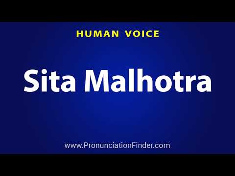 How To Pronounce Sita Malhotra