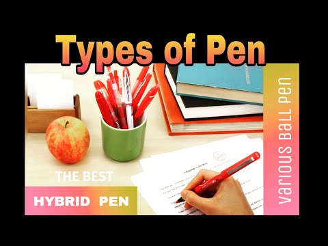 HYBRID PEN & WHAT'S THE DIFFERENCE BETWEEN BALL POINT, GEL, ROOLER BALL ? ( Types of PEN )