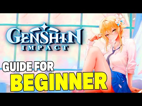 BEGINNER'S GUIDE GENSHIN IMPACT 2023