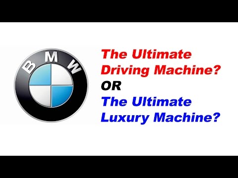 Is BMW the Ultimate Driving or Luxury Machine?