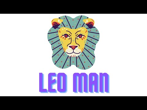 ALL ABOUT LEO MAN TRAITS & PERSONALITY (Understanding Leo Man?)