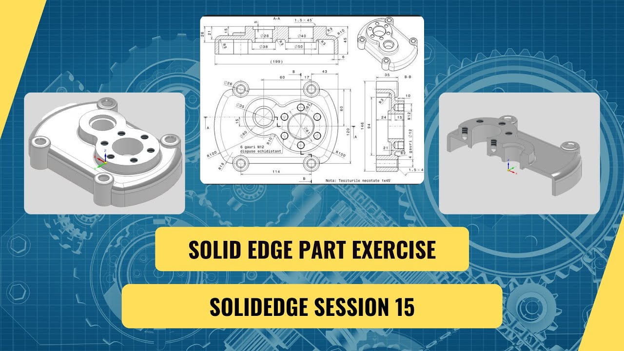 Solid Edge Part Exercise | Session 15