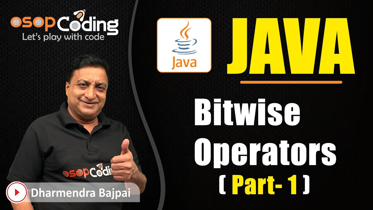 Bitwise Operators in Java | Part- I | Bitwise OR, AND and XOR | Java for Beginners | #Java Lecture24