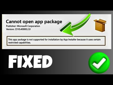 [Fixed] ✔️ Cannot Open App Package Windows 11 for MSIX Restricted Capabilities