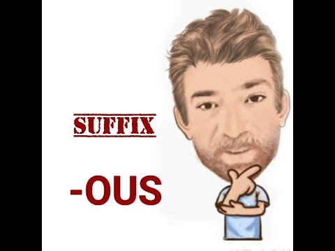 English Tutor Nick P Suffix (65) - ous  (Origin)