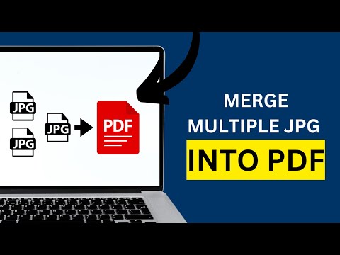 How To Merge Multiple JPG Files Into One PDF Easiest and Quick Way