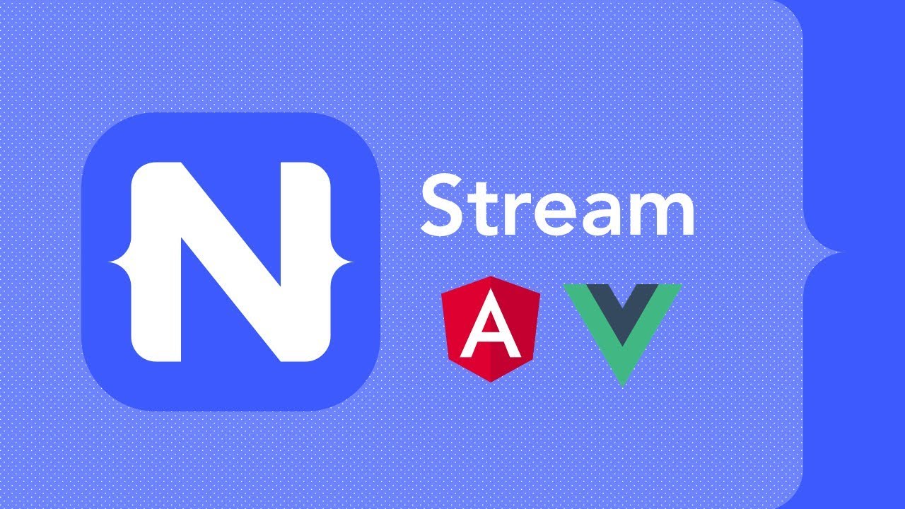 Stream—NativeScript and Angular Code Sharing