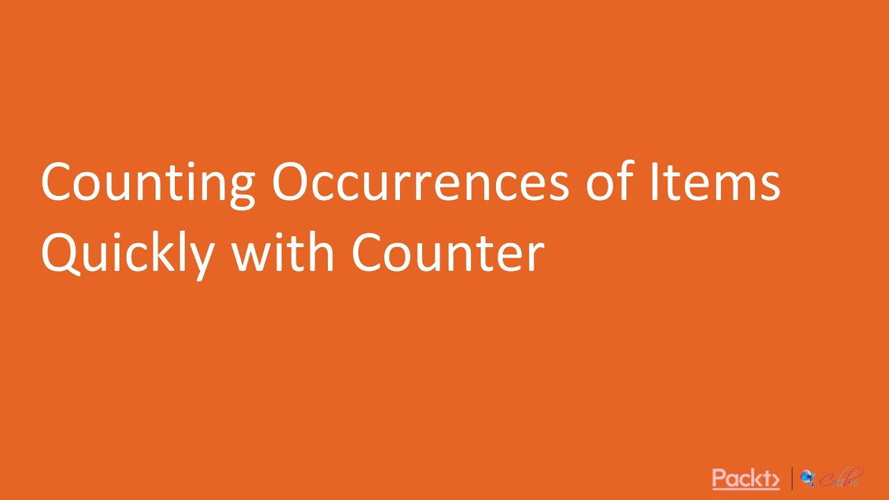 Python Tips, Tricks and Techniques: Counting Occurrences of Items Quickly with Counter|packtpub.com