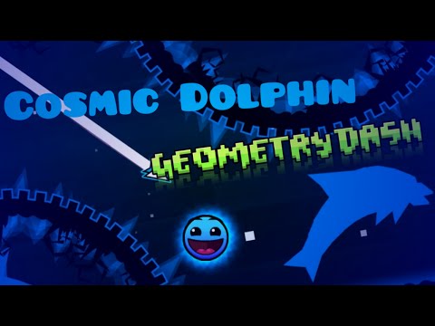 Steam Community :: Video :: Geometry Dash || Cosmic Dolphin by Etzer