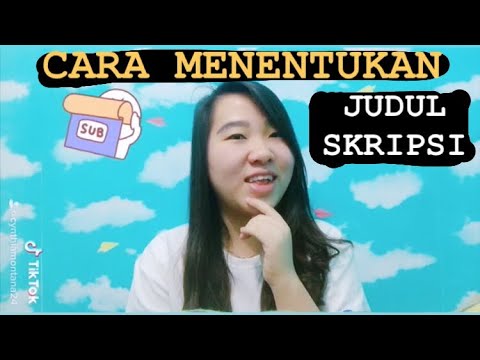 CARA MENENTUKAN JUDUL SKRIPSI AKUNTANSI DAN KEUANGAN