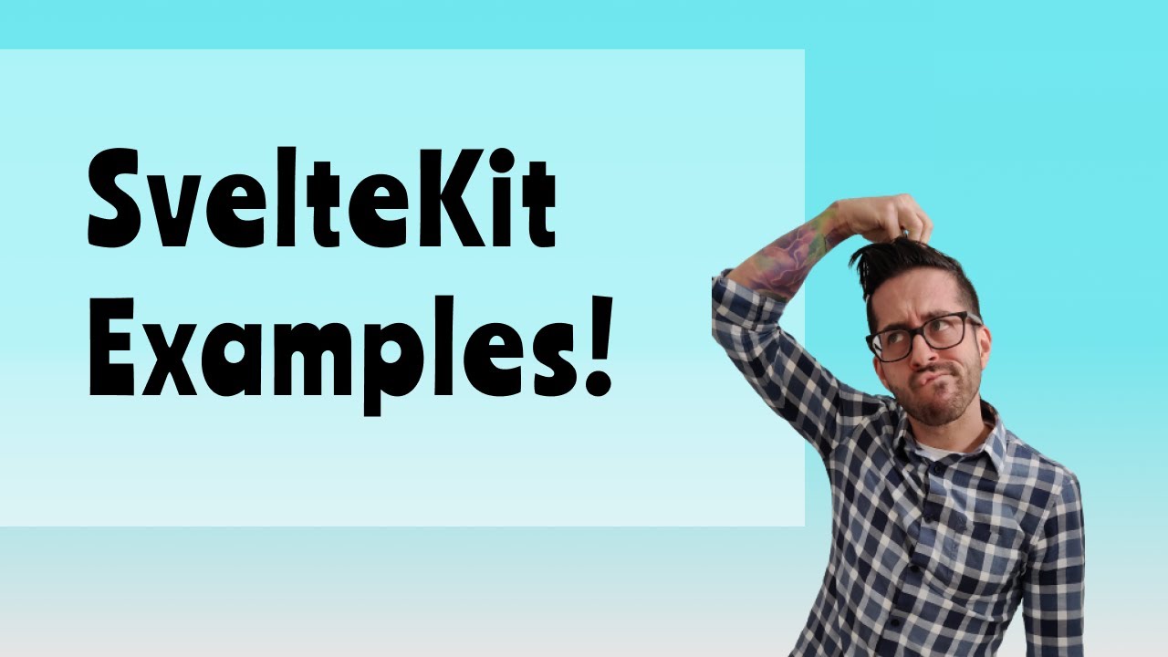 First look at the SvelteKit examples! SvelteKit Public beta and Svelte