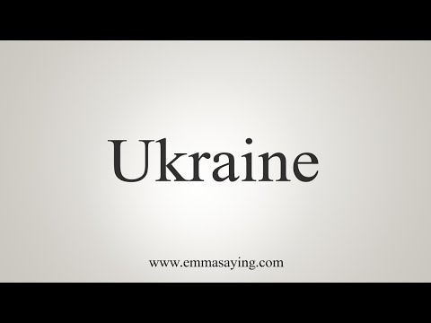 How To Say Ukraine