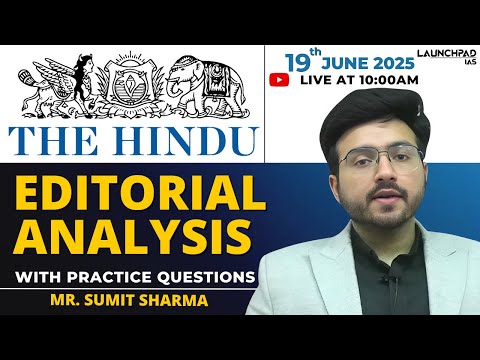 The Hindu Newspaper Analysis | 19 June 2025 | The Hindu Editorial Analysis Today for UPSC PCS