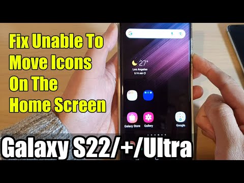 Galaxy S22/S22+/Ultra: How to Fix Unable To Move Icons On The Home Screen