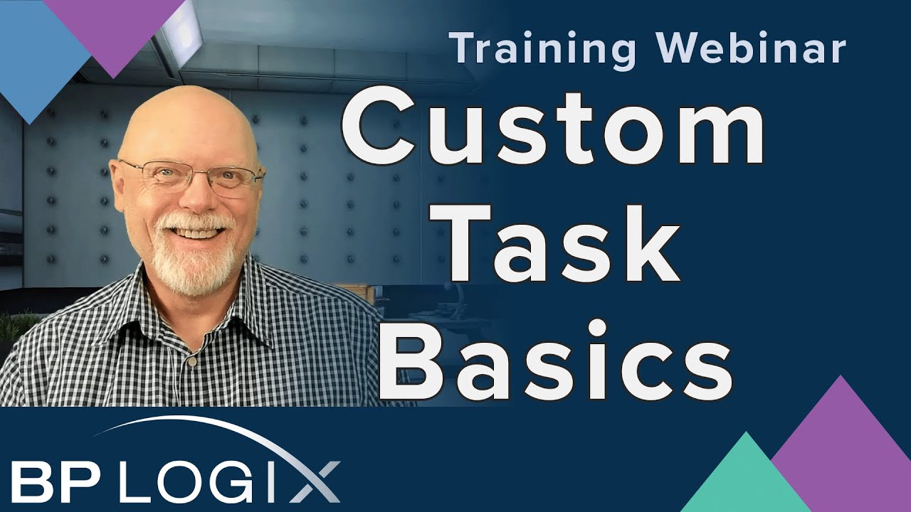 Training Webinar - Custom Task Basics