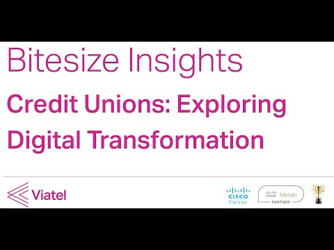 Trust: Bitesize Insights from Credit Unions Exploring Digital Transformation