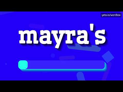 MAYRA'S - HOW TO SAY MAYRA'S? #mayra's