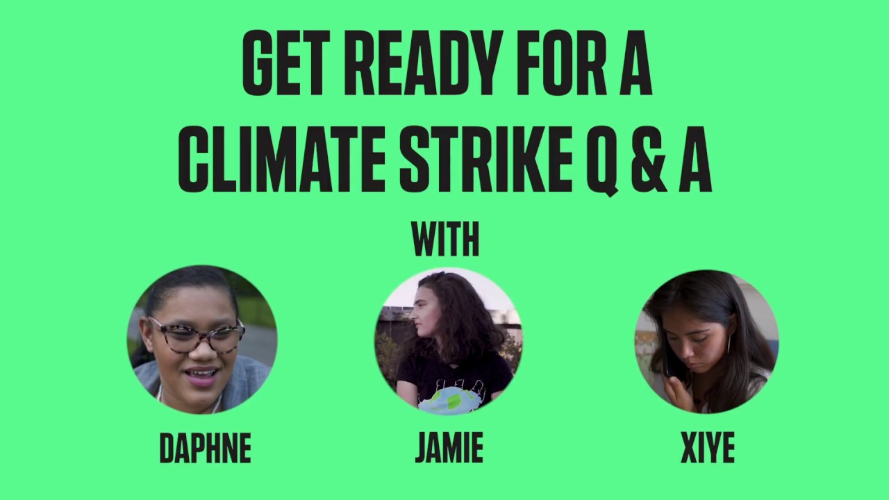 Get Ready for a Climate Strike Q & A